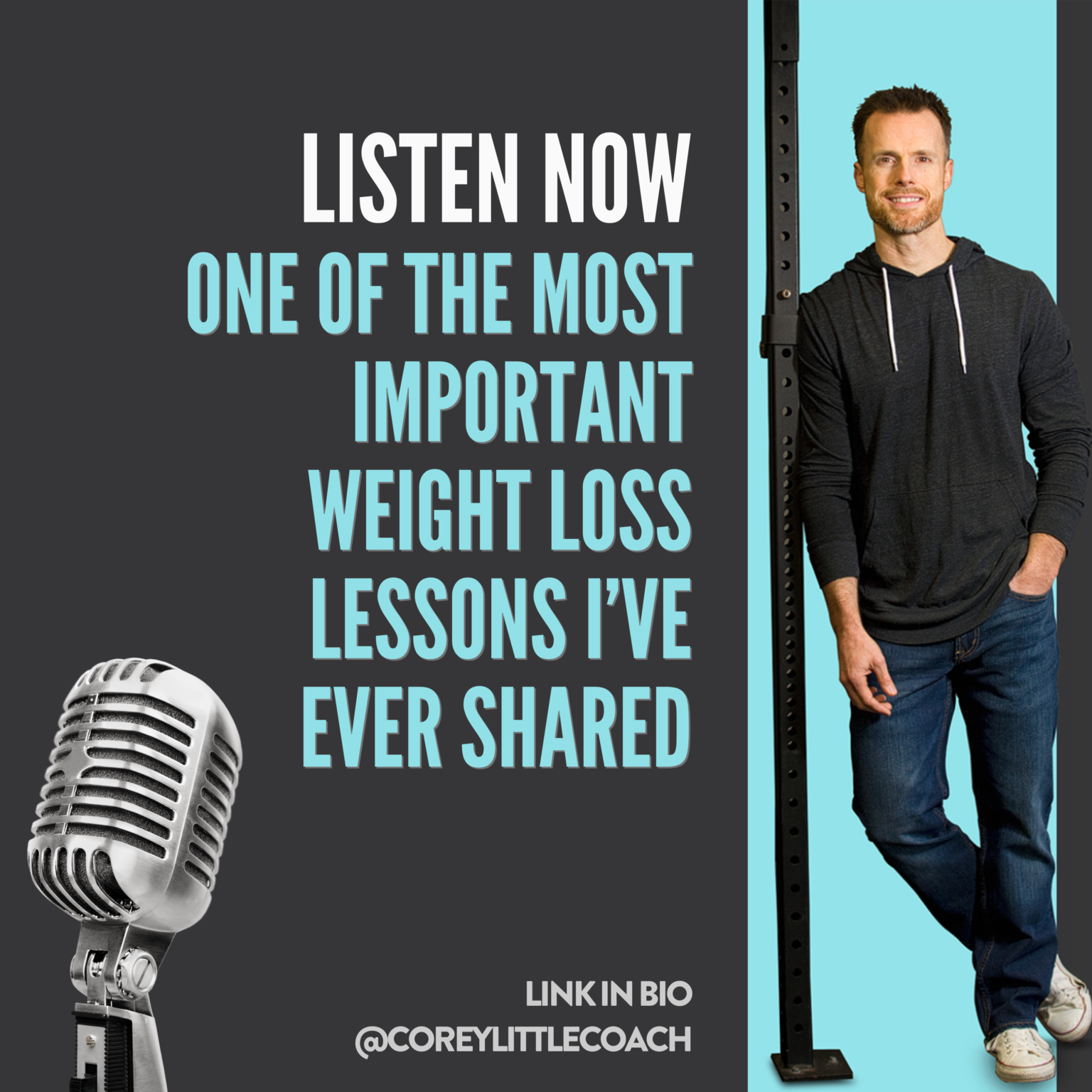 One Of The Most Important Weight Loss Lessons I’ve Ever Shared - Corey ...